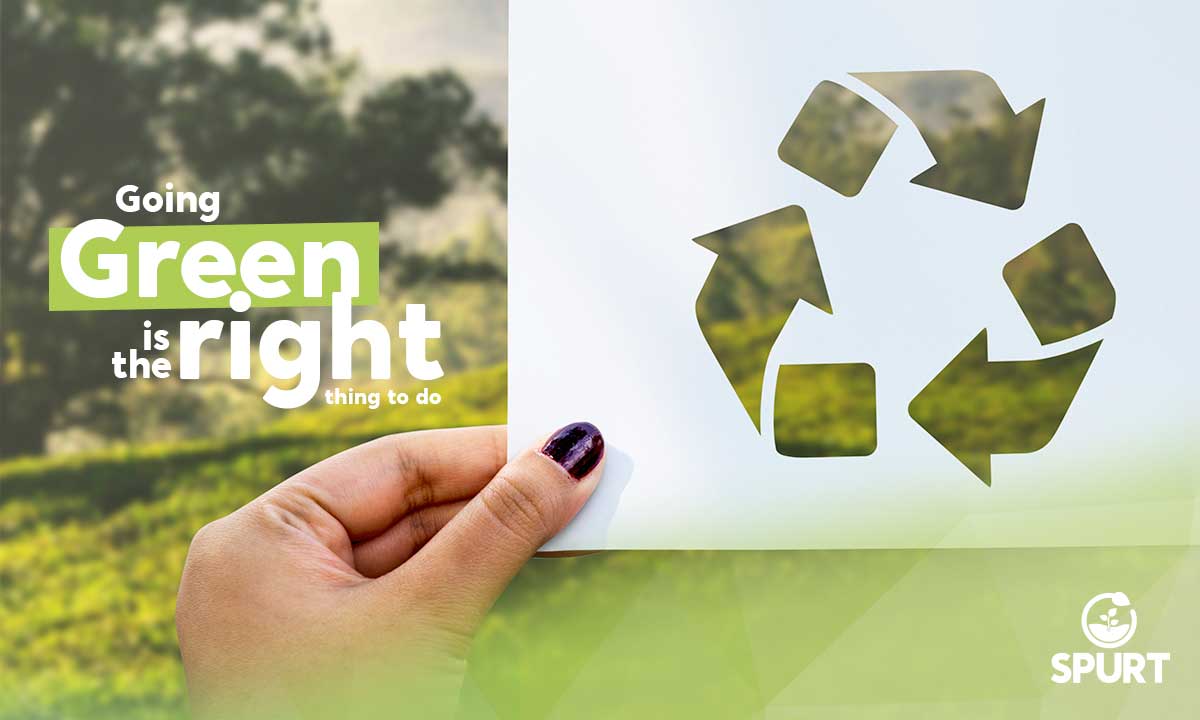 Going green is the right thing to do - Spurt